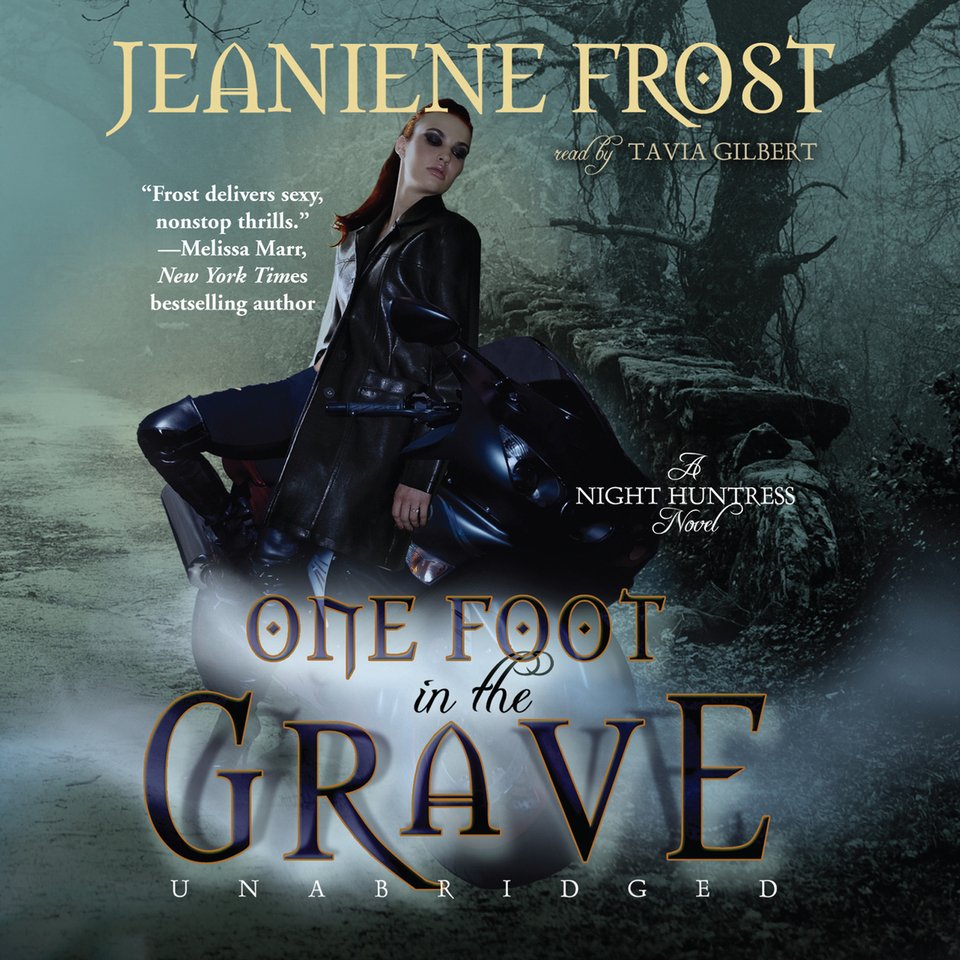 One Foot in the Grave - Audiobook, by Jeaniene Frost | Chirp
