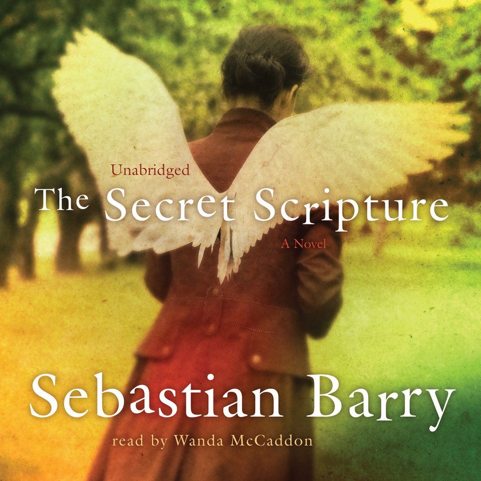 The Secret Scripture - Audiobook, by Sebastian Barry | Chirp