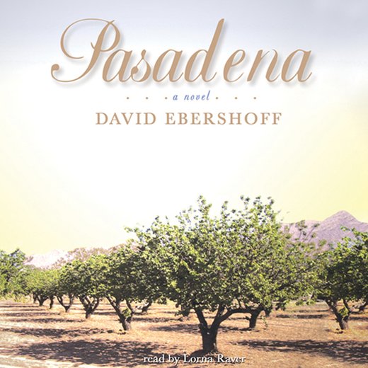 Pasadena by David Ebershoff