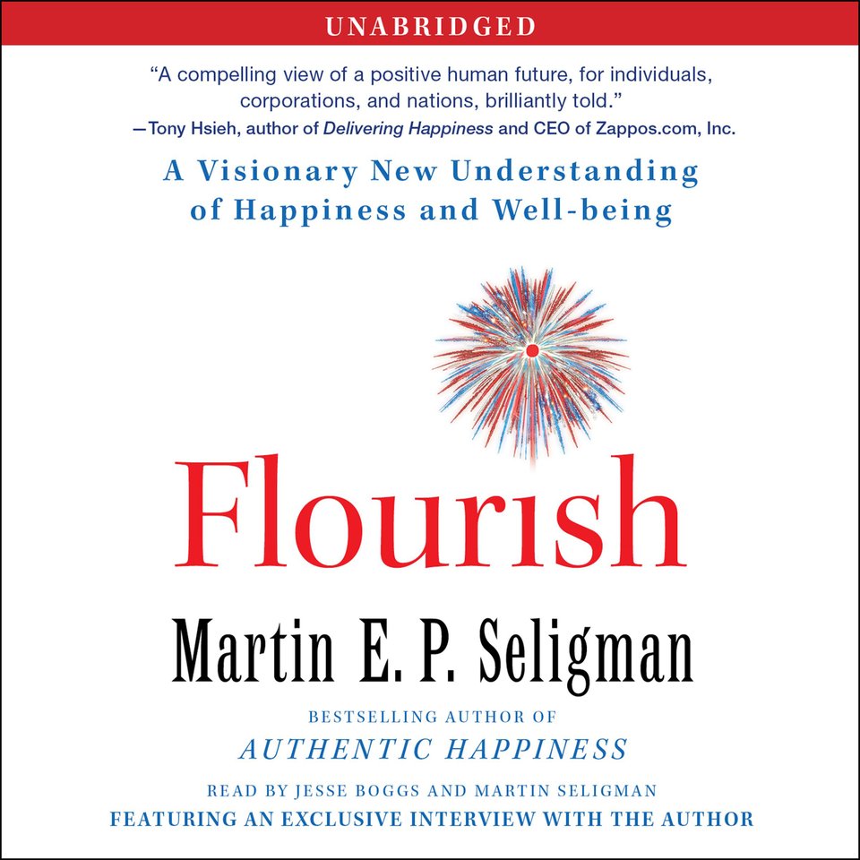 Flourish - Audiobook, by Martin E. P. Seligman | Chirp