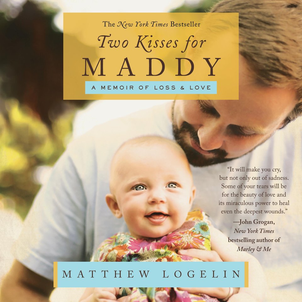 Two Kisses for Maddy by Matthew Logelin - Audiobook