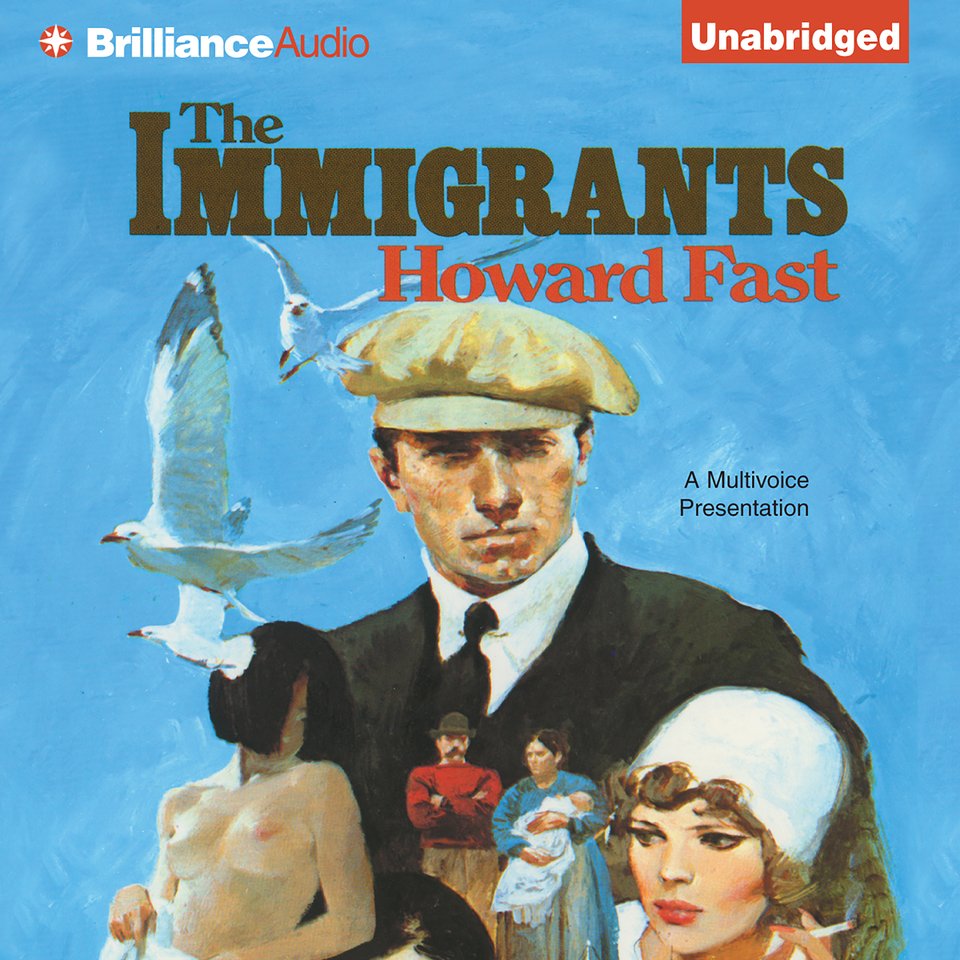 The Immigrants by Howard Fast - Audiobook