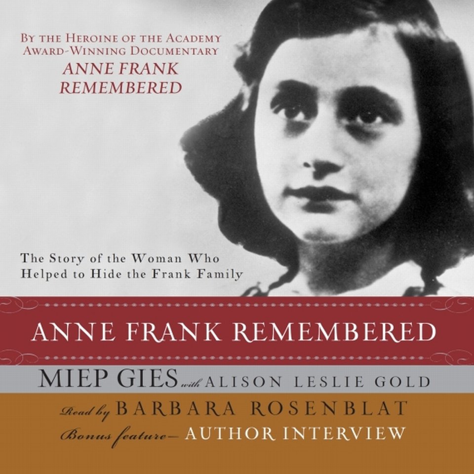 Anne Frank Remembered by Alison Leslie Gold & Miep Gies - Audiobook