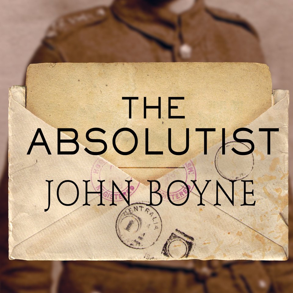 The Absolutist - Audiobook, by John Boyne | Chirp