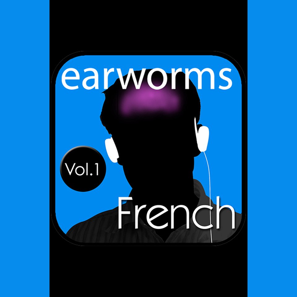 Rapid French Vol. 1 by Earworms Learning - Audiobook Rapid French Vol. 1 by Earworms Learning - Audiobook