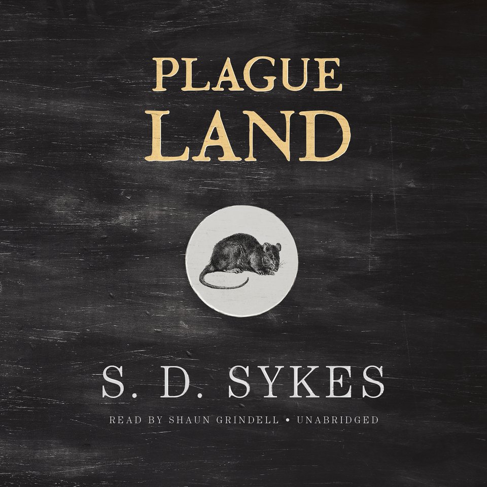 Plague Land - Audiobook, by S. D. Sykes | Chirp