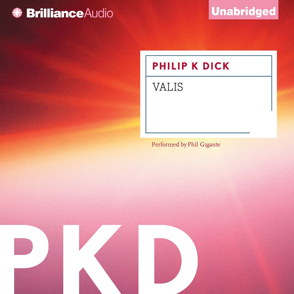 Valis by Philip K. Dick - Audiobook