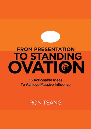 From Presentation To Standing Ovation