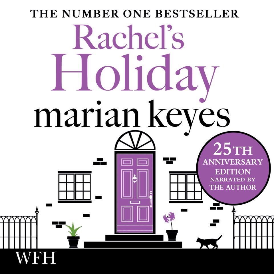 Rachel's Holiday - Audiobook, by Marian Keyes | Chirp