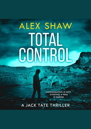 Total Control (A Jack Tate SAS Thriller, Book 3)