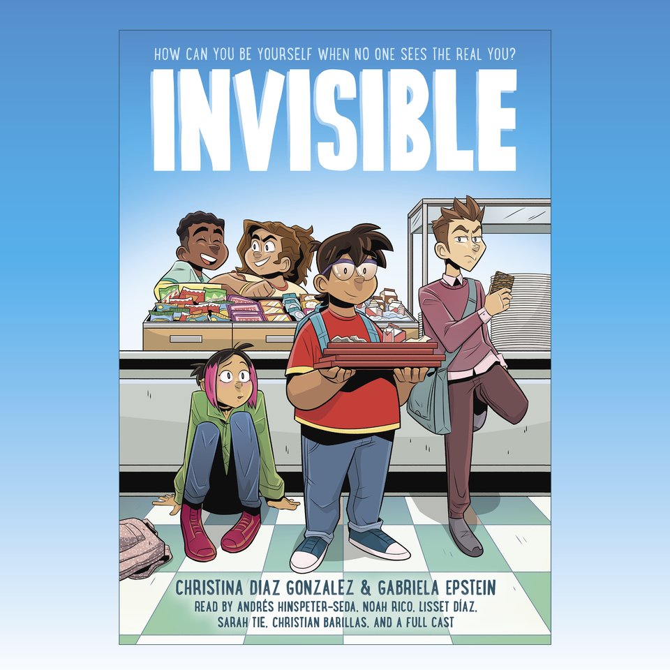 Invisible: A Graphic Novel by Christina Diaz Gonzalez - Audiobook