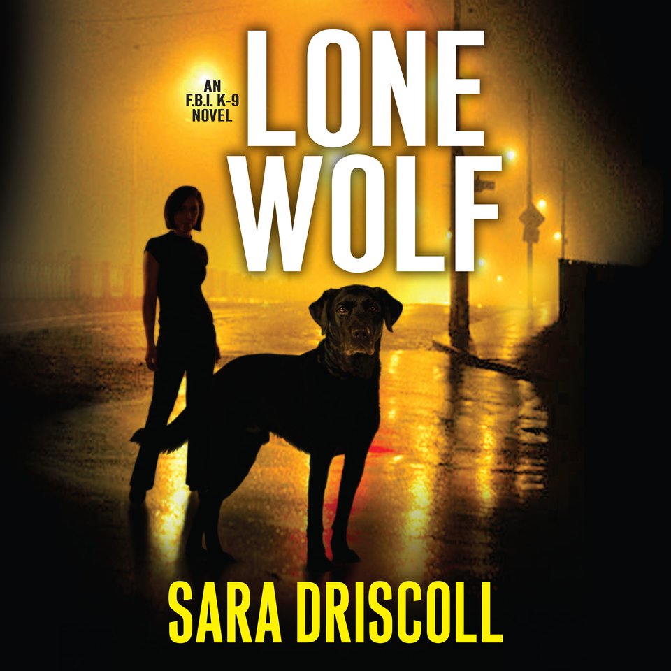 Lone Wolf by Sara Driscoll - Audiobook