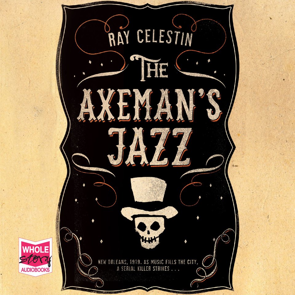 The Axeman's Jazz by Ray Celestin - Audiobook