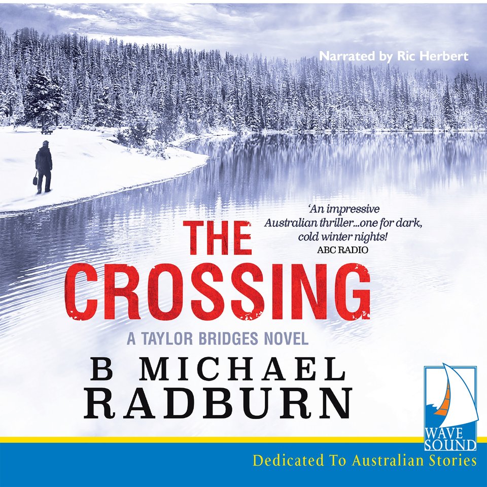 The Crossing - Audiobook, by B. Michael Radburn | Chirp