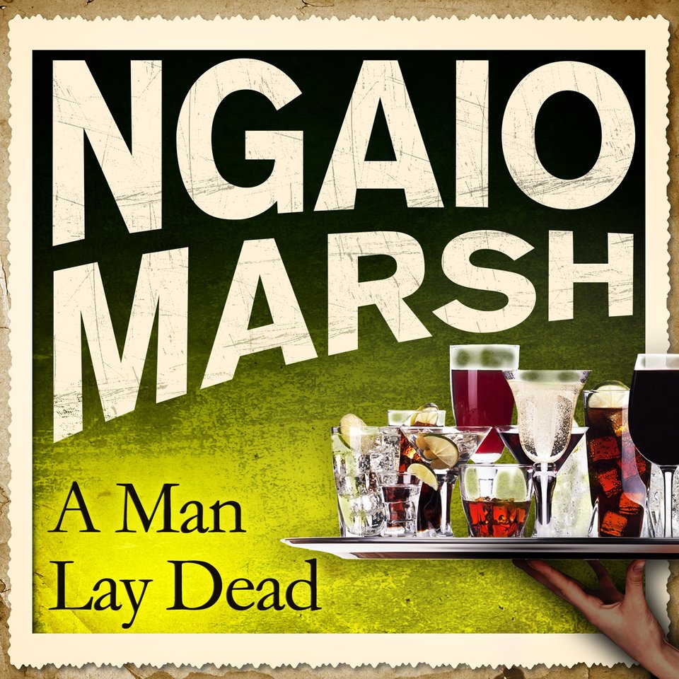 A Man Lay Dead - Audiobook, by Ngaio Marsh | Chirp