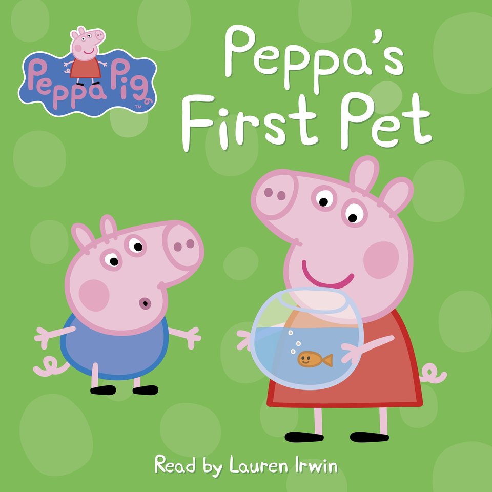 Peppa's First Pet (Peppa Pig) by Scholastic - Audiobook