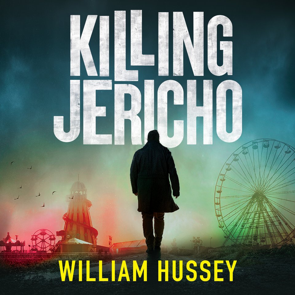 Killing Jericho by William Hussey - Audiobook