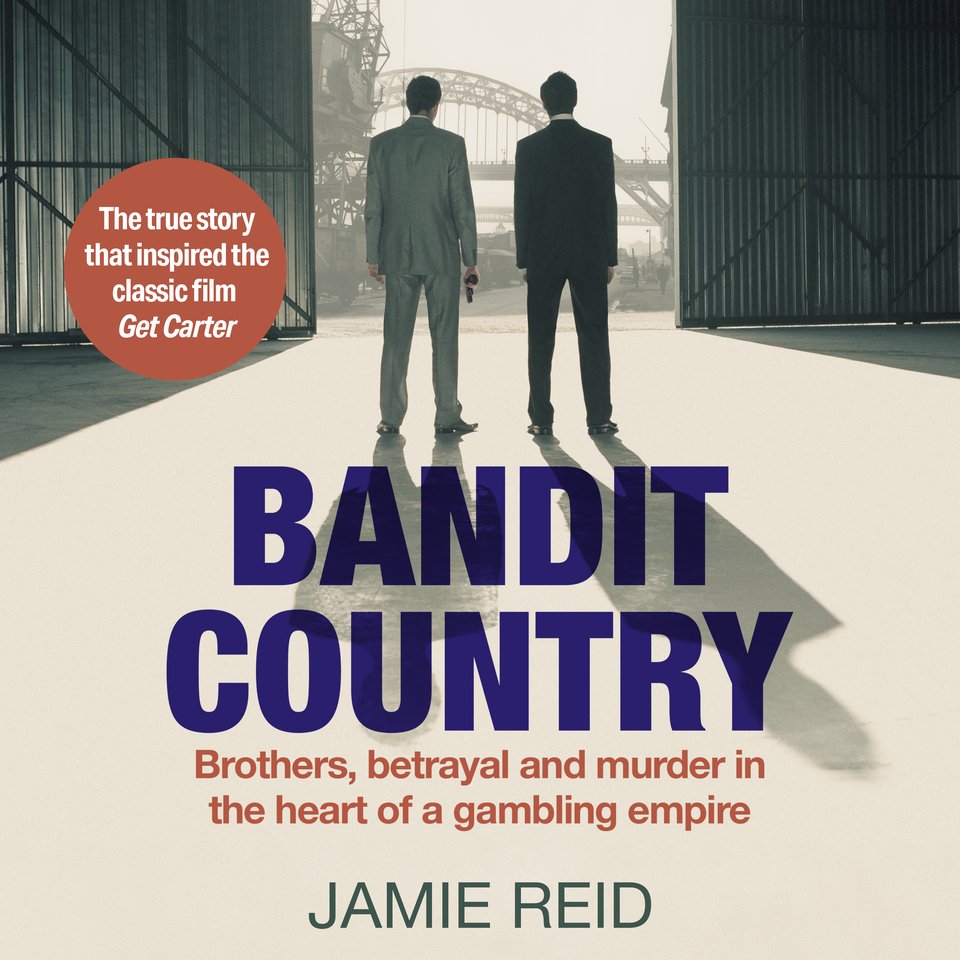Bandit Country by Jamie Reid - Audiobook