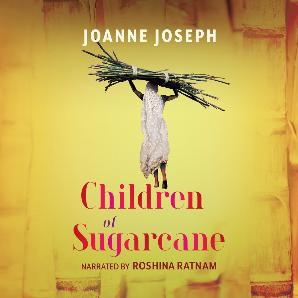 Children of Sugarcane by Joanne Joseph - Audiobook