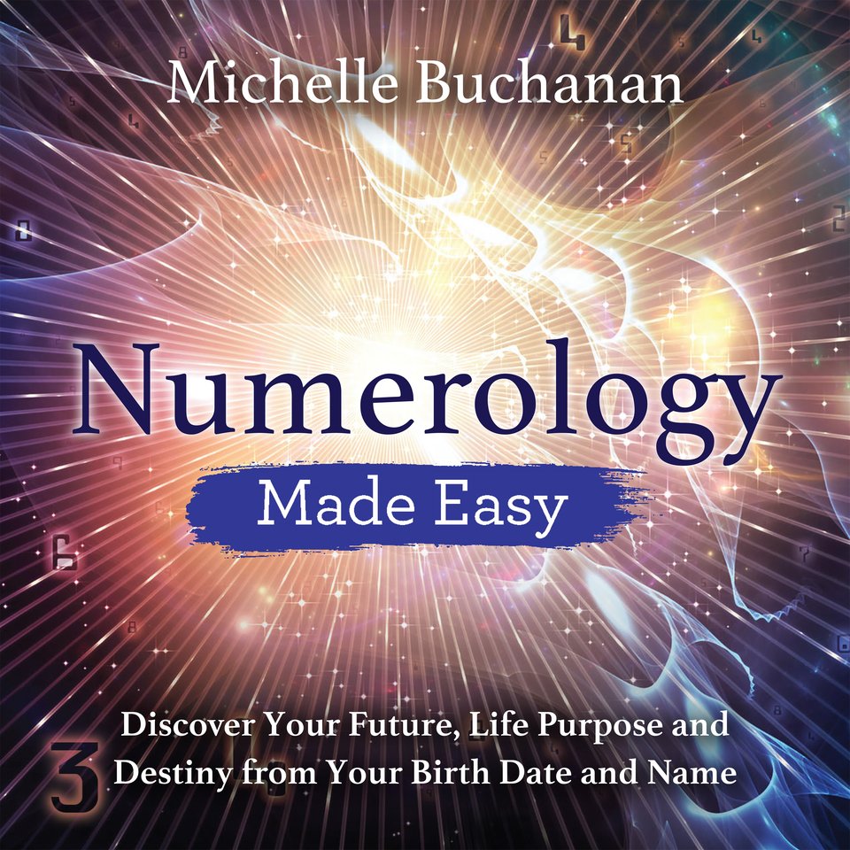 Numerology Made Easy by Michelle Buchanan - Audiobook