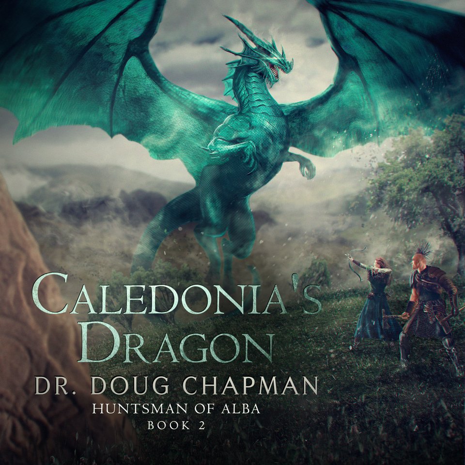 Caledonia's Dragon by Dr. Doug Chapman - Audiobook