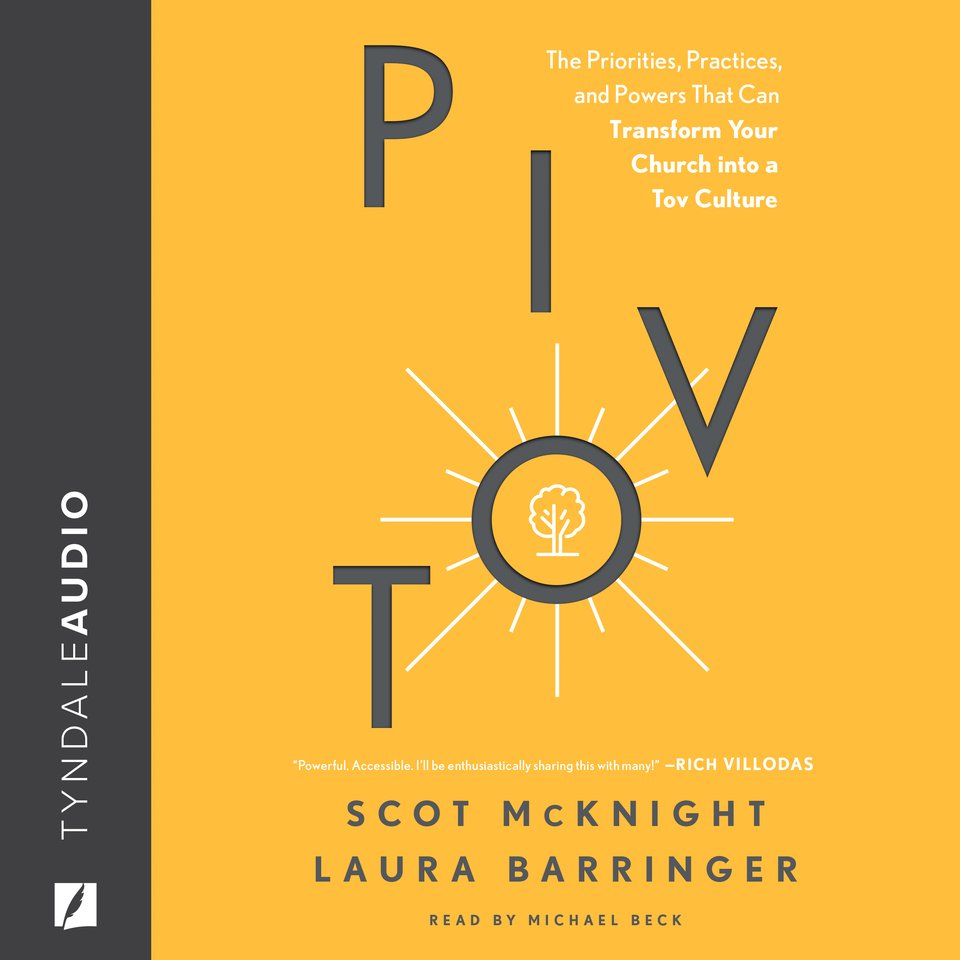 Pivot by Laura Barringer & Scot McKnight - Audiobook