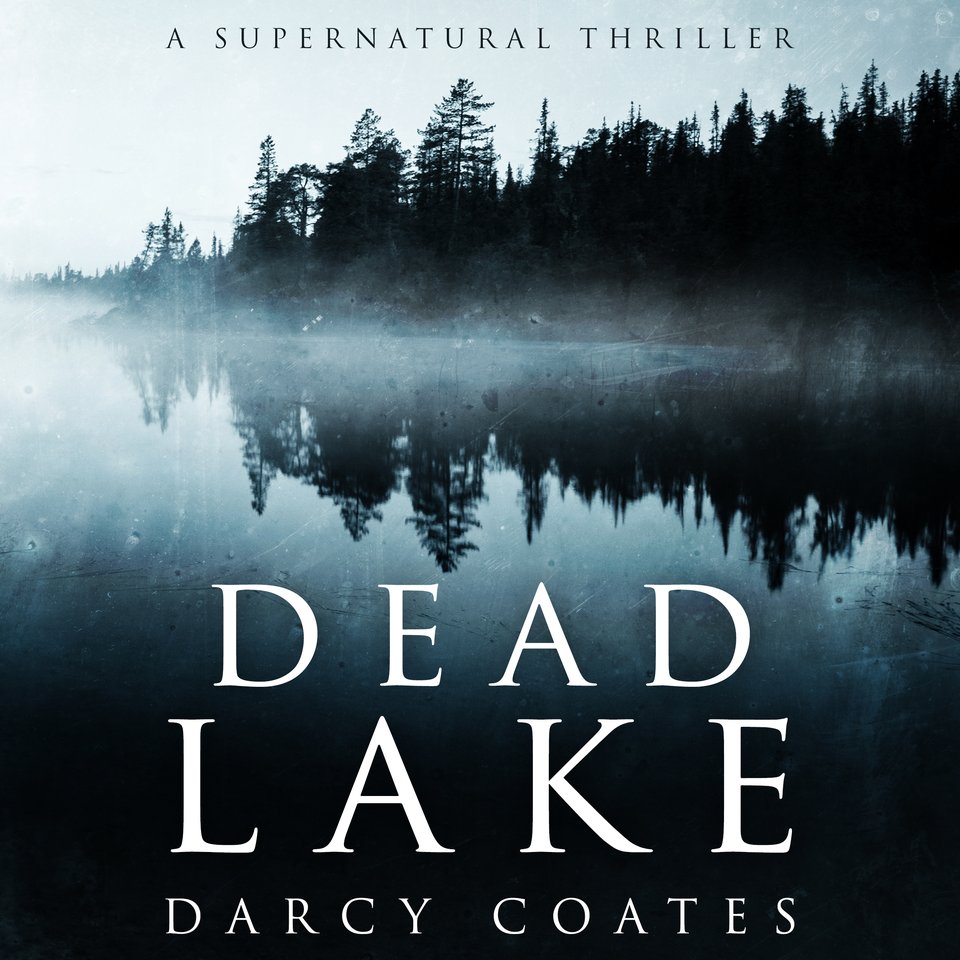 Dead Lake by Darcy Coates - Audiobook