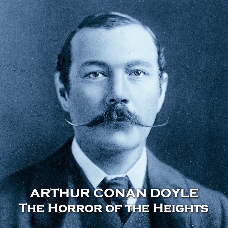 The Horror of the Heights by Arthur Conan Doyle - Audiobook