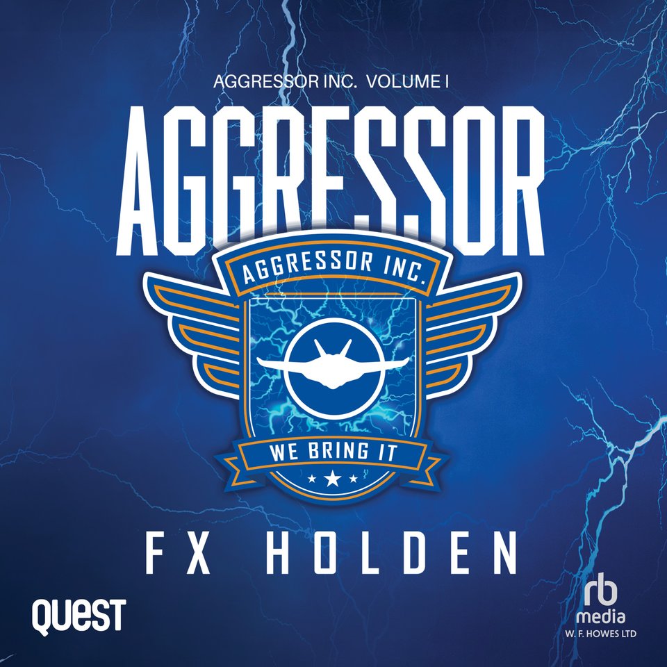 Aggressor by F X Holden - Audiobook