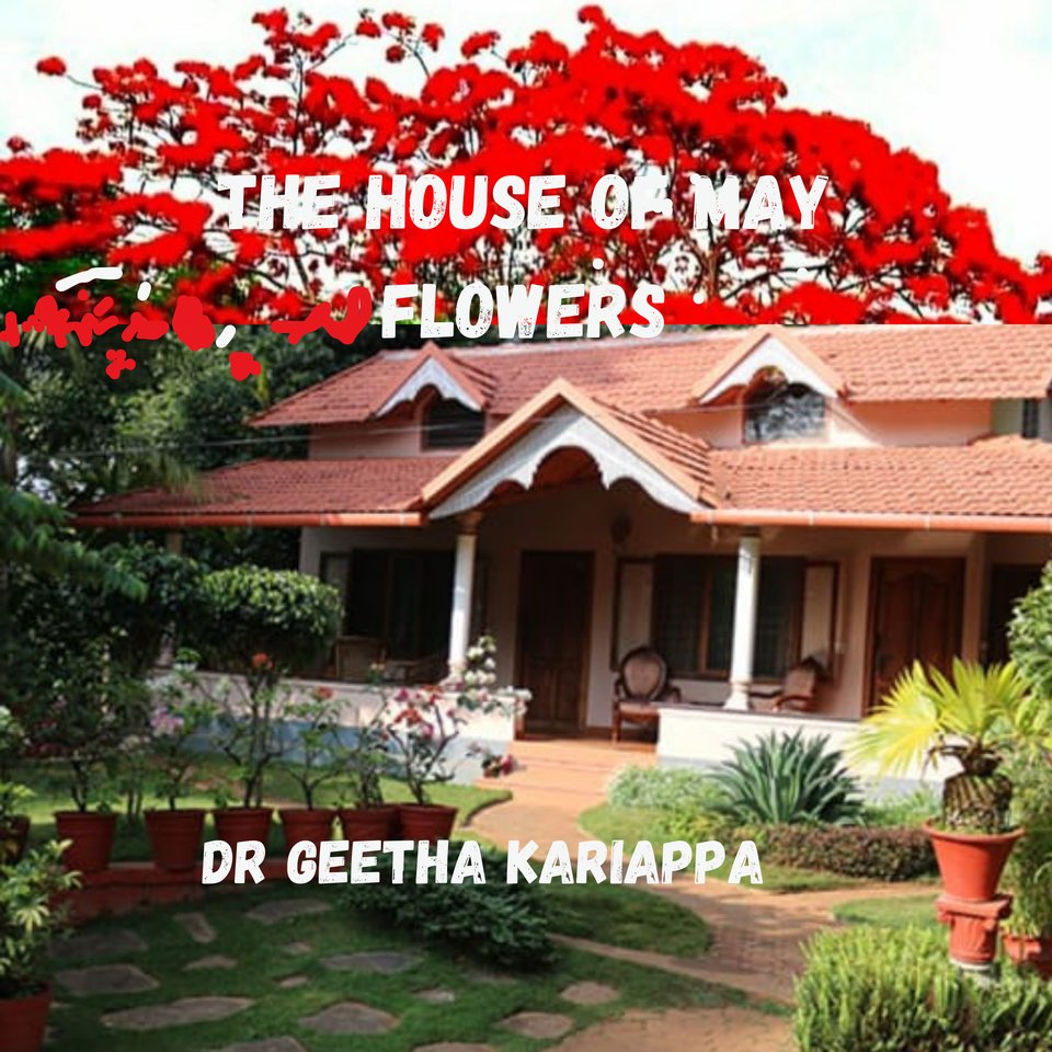 The House of May Flowers by Dr Geetha Kariappa - Audiobook