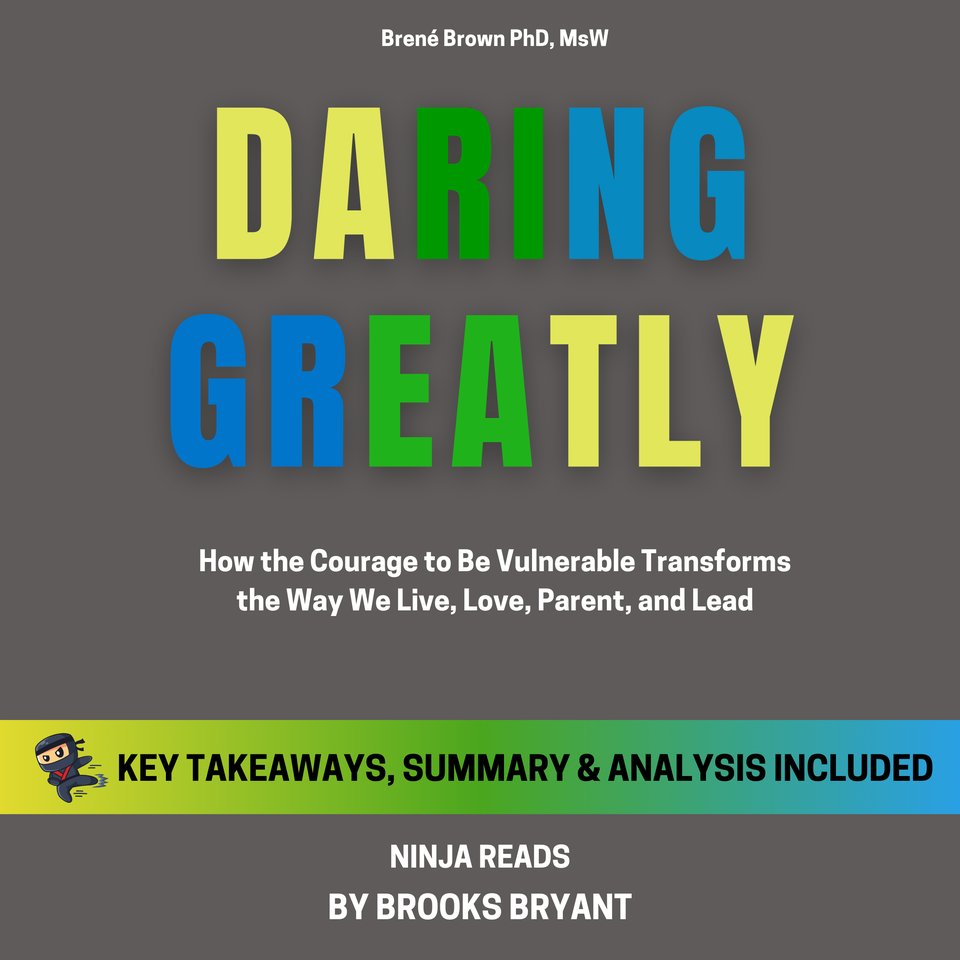 Summary: Daring Greatly by Brooks Bryant - Audiobook