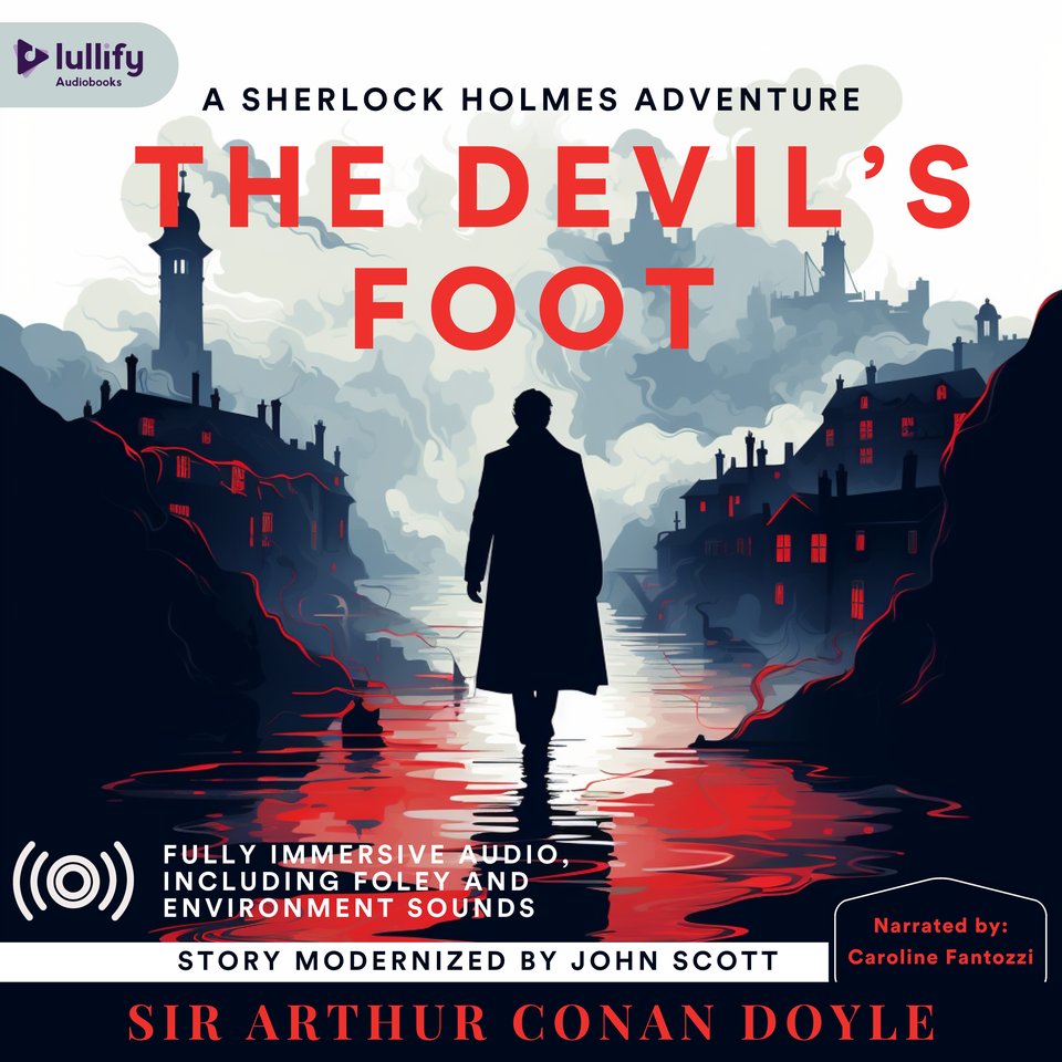 The Adventure of the Devil's Foot by John Scott & Arthur Conan Doyle ...