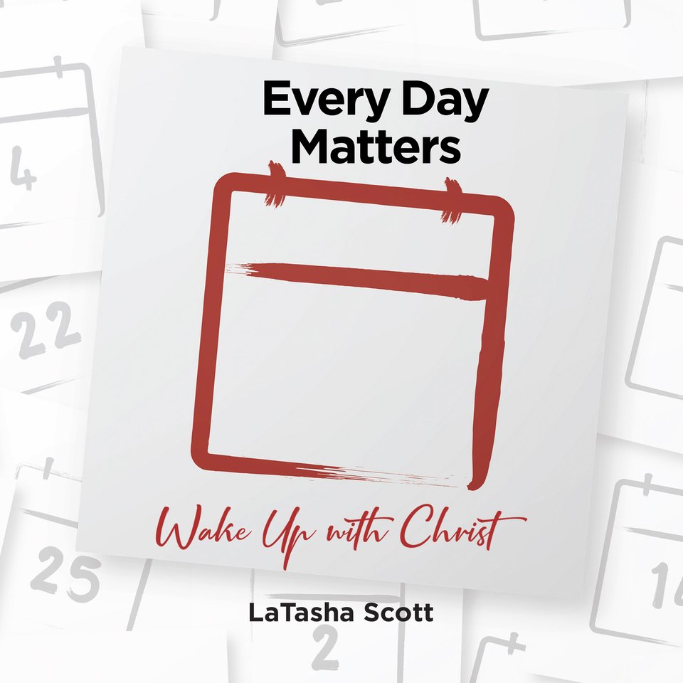 Every Day Matters by LaTasha Scott - Audiobook