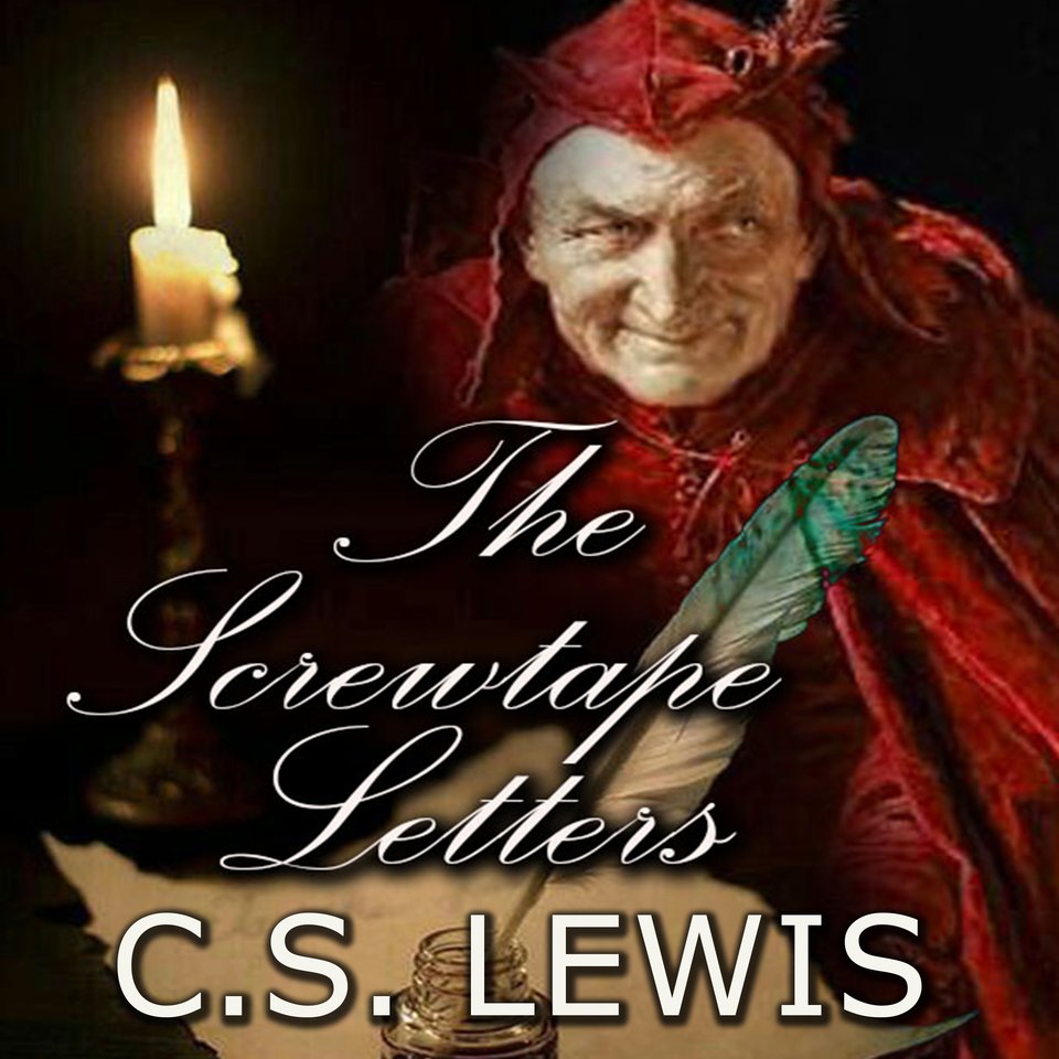 The Screwtape Letters by C. S. Lewis - Audiobook