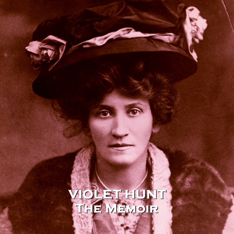 The Memoir by Violet Hunt - Audiobook