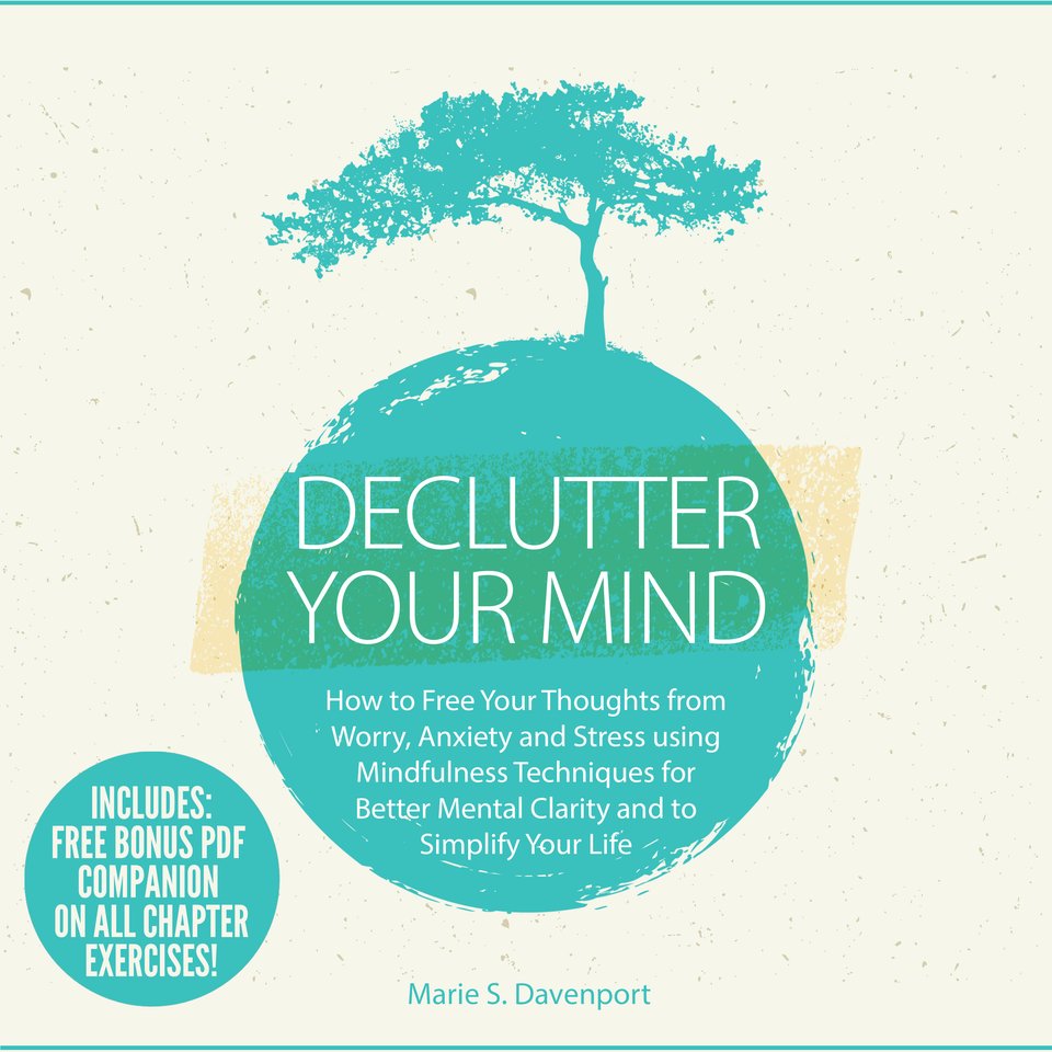 Declutter Your Mind by Marie S. Davenport - Audiobook