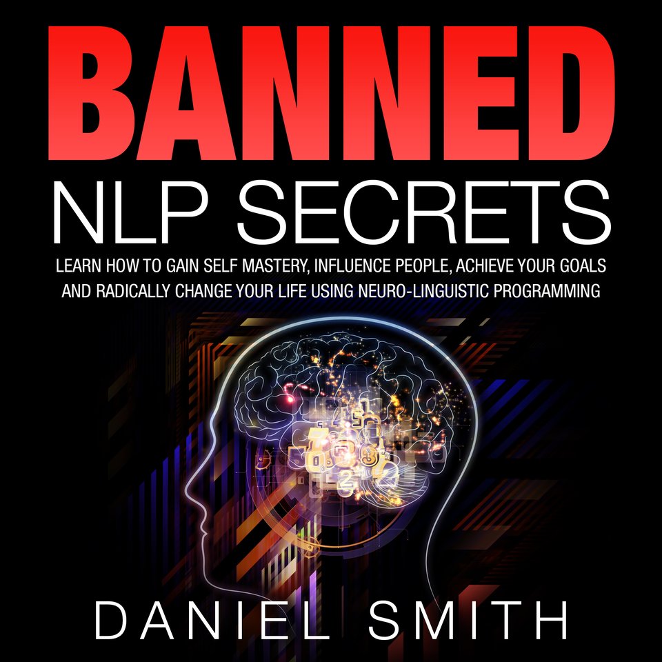 Banned NLP Secrets by Daniel Smith - Audiobook