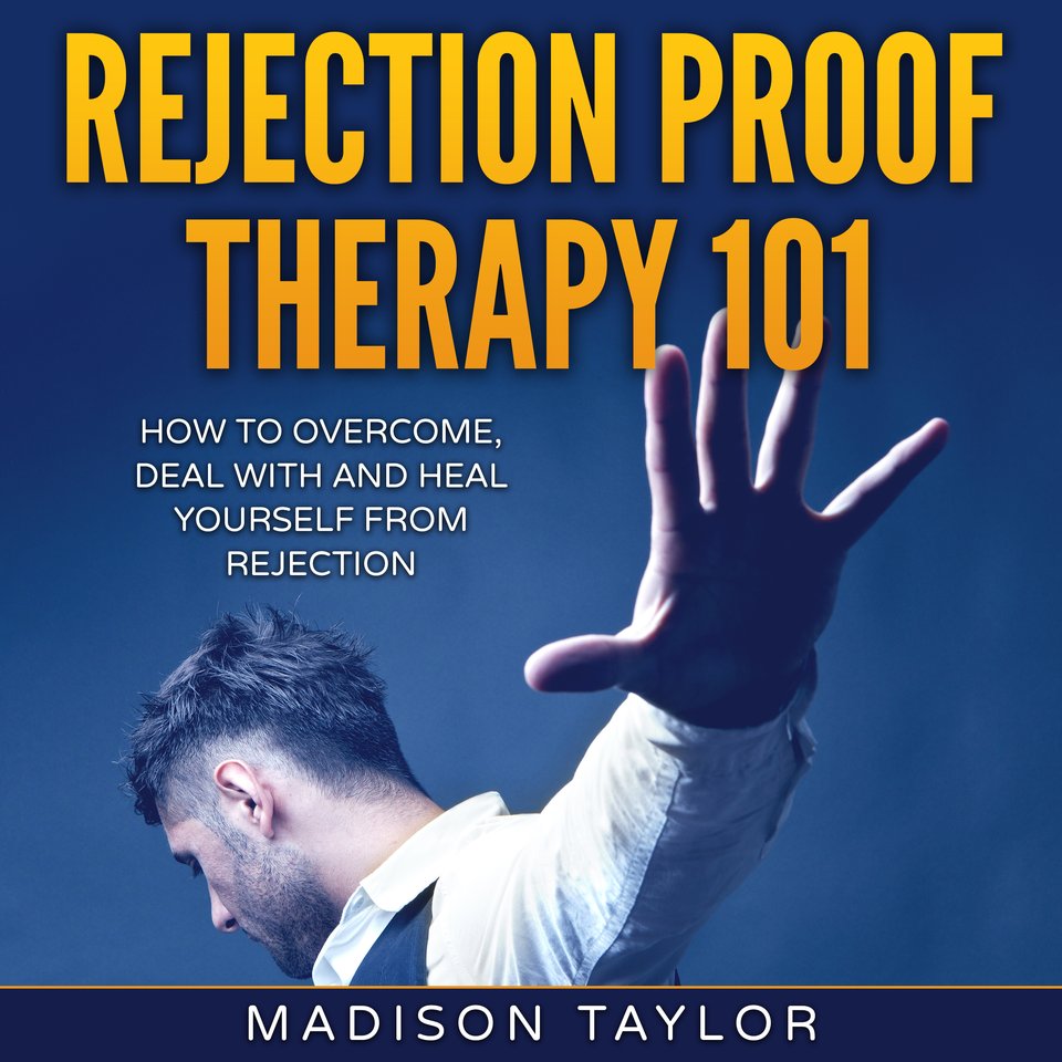 Rejection Proof Therapy 101 by Madison Taylor - Audiobook