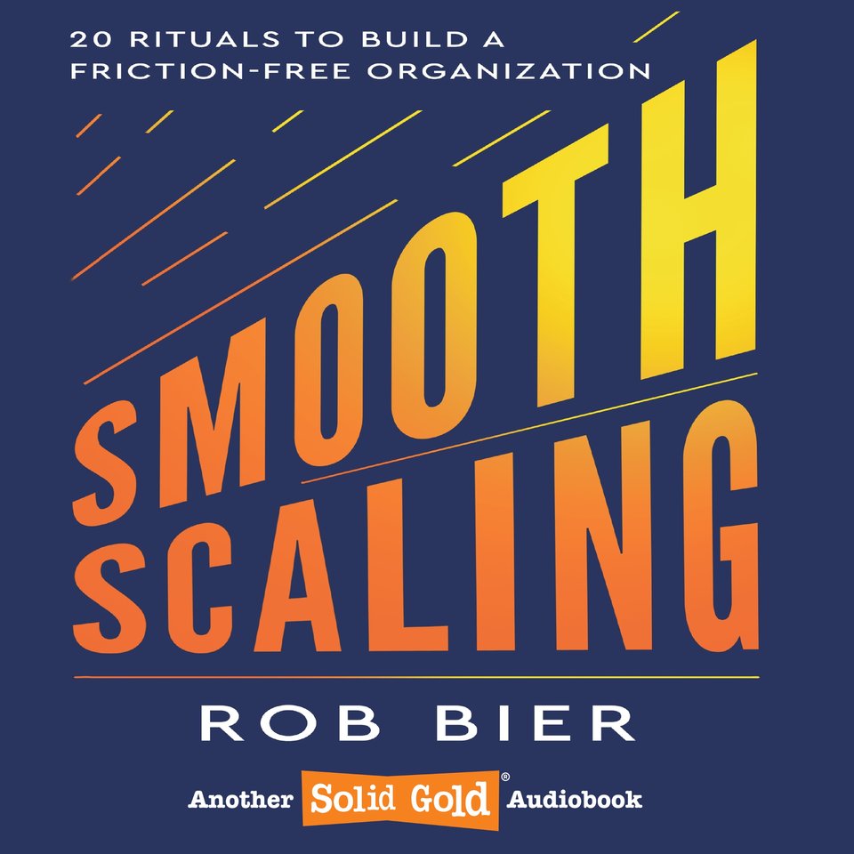 Smooth Scaling by Rob Bier - Audiobook Smooth Scaling by Rob Bier - Audiobook