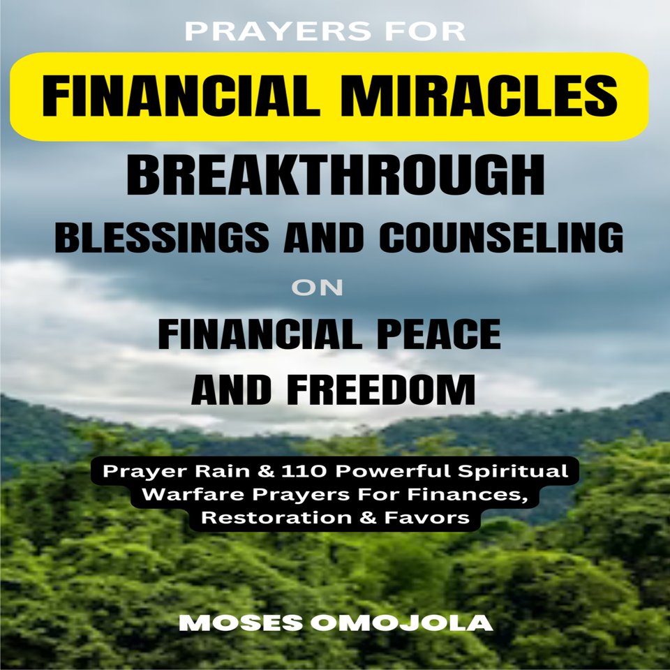 Prayers For Financial Miracles, Breakthrough, Blessings And Counseling ...
