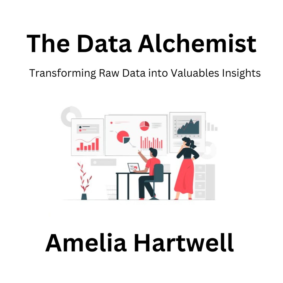 The Data Alchemist by Amelia Hartwell - Audiobook