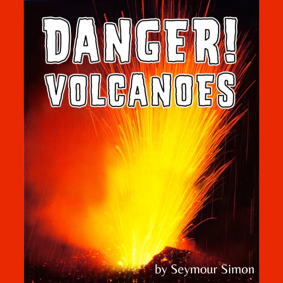 Danger! Volcanoes by Seymour Simon - Audiobook