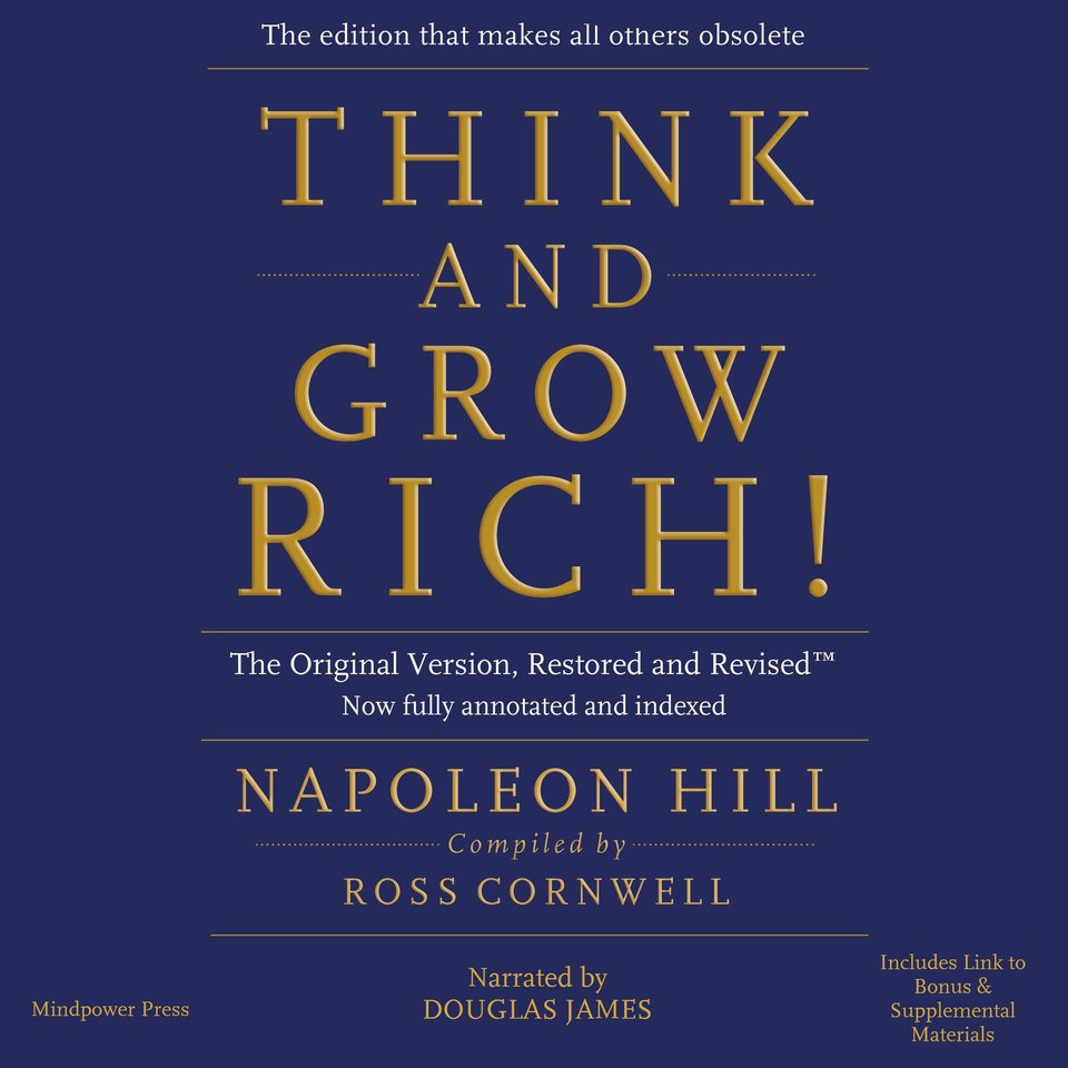 Think And Grow Rich The Original Version Restored And Revised By Ross