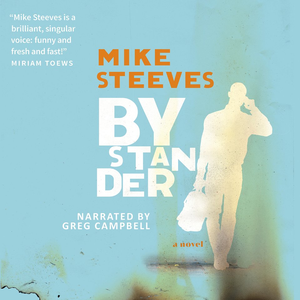 Bystander by Mike Steeves - Audiobook