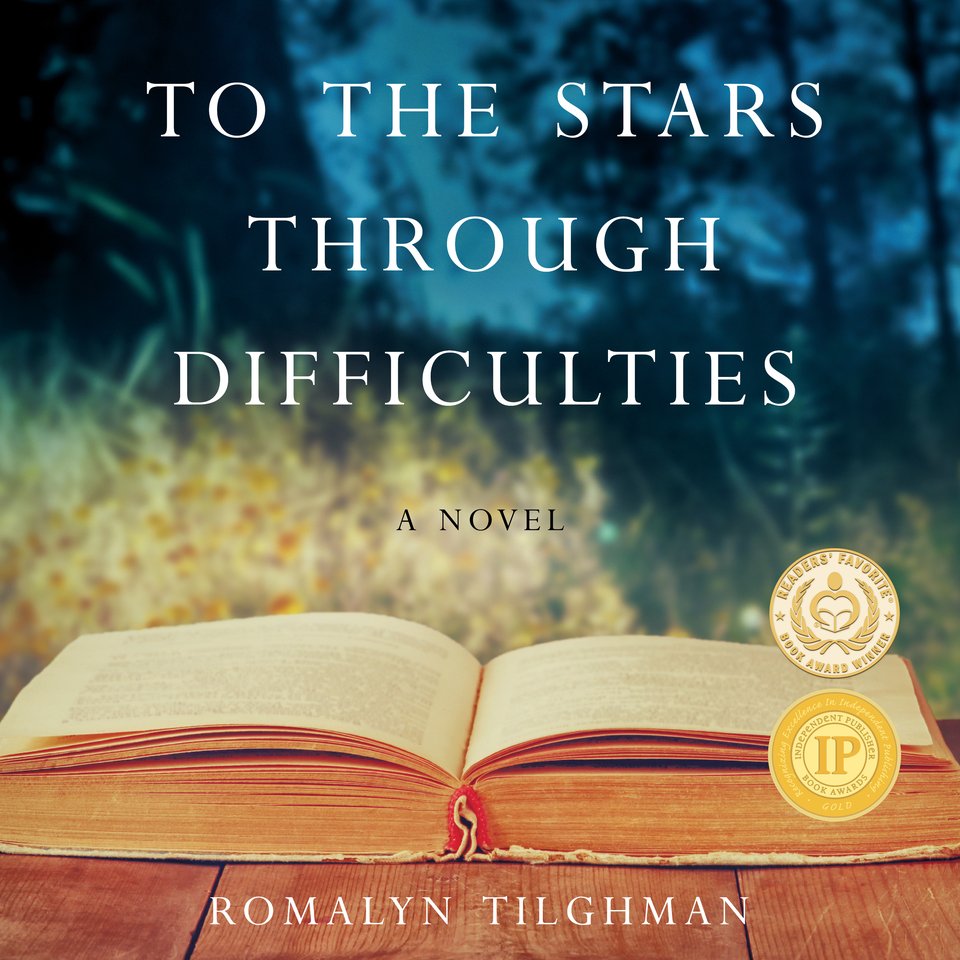 To The Stars Through Difficulties By Romalyn Tilghman Audiobook