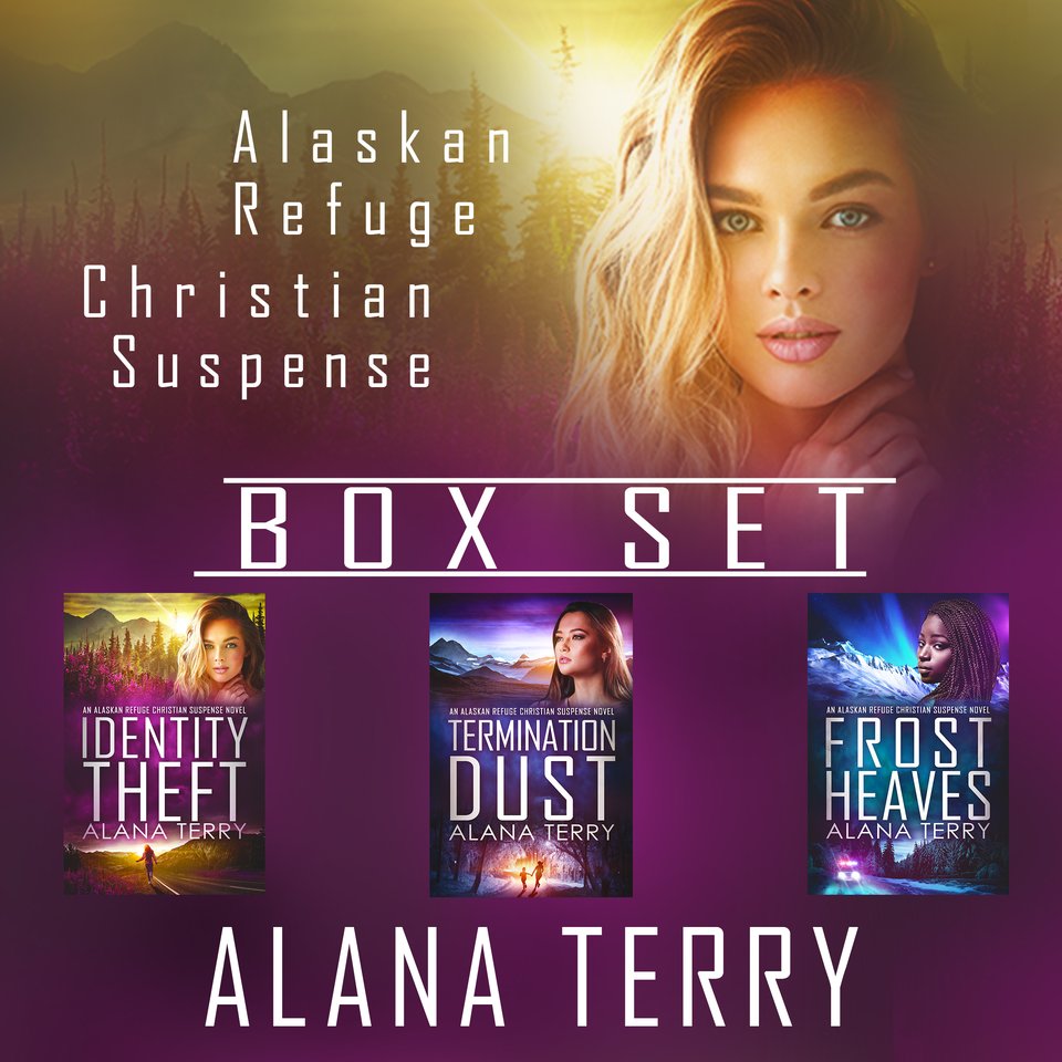 Alaskan Refuge Christian Suspense Box Set Books 1 3 By Alana Terry