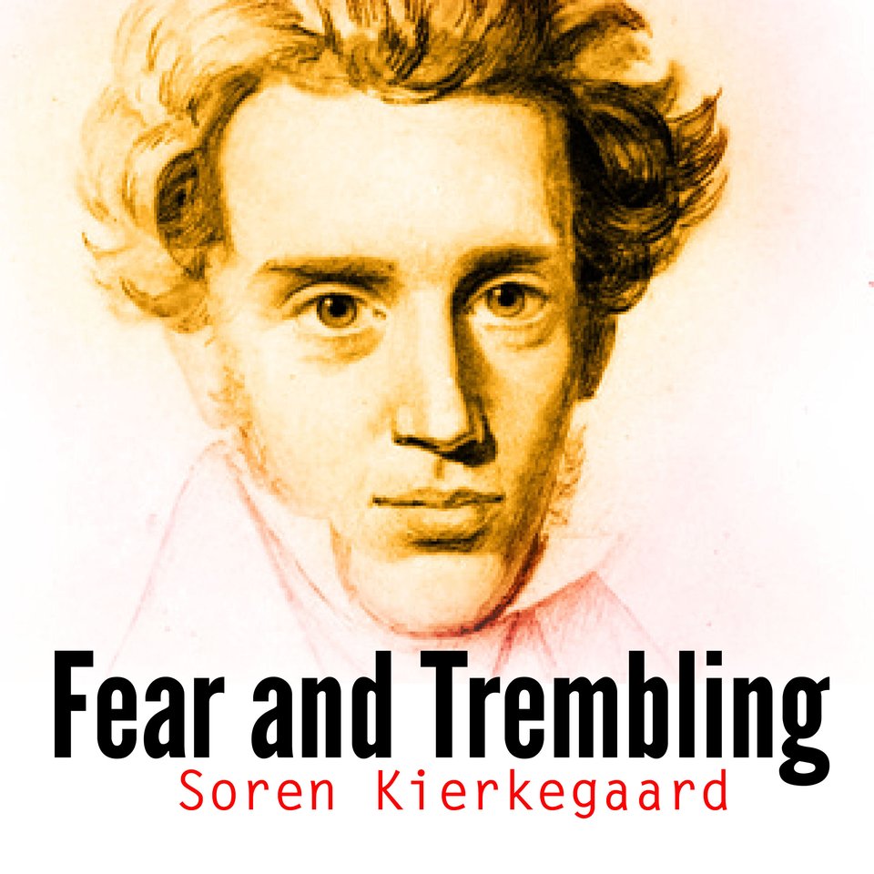 Fear and Trembling by Søren Kierkegaard - Audiobook