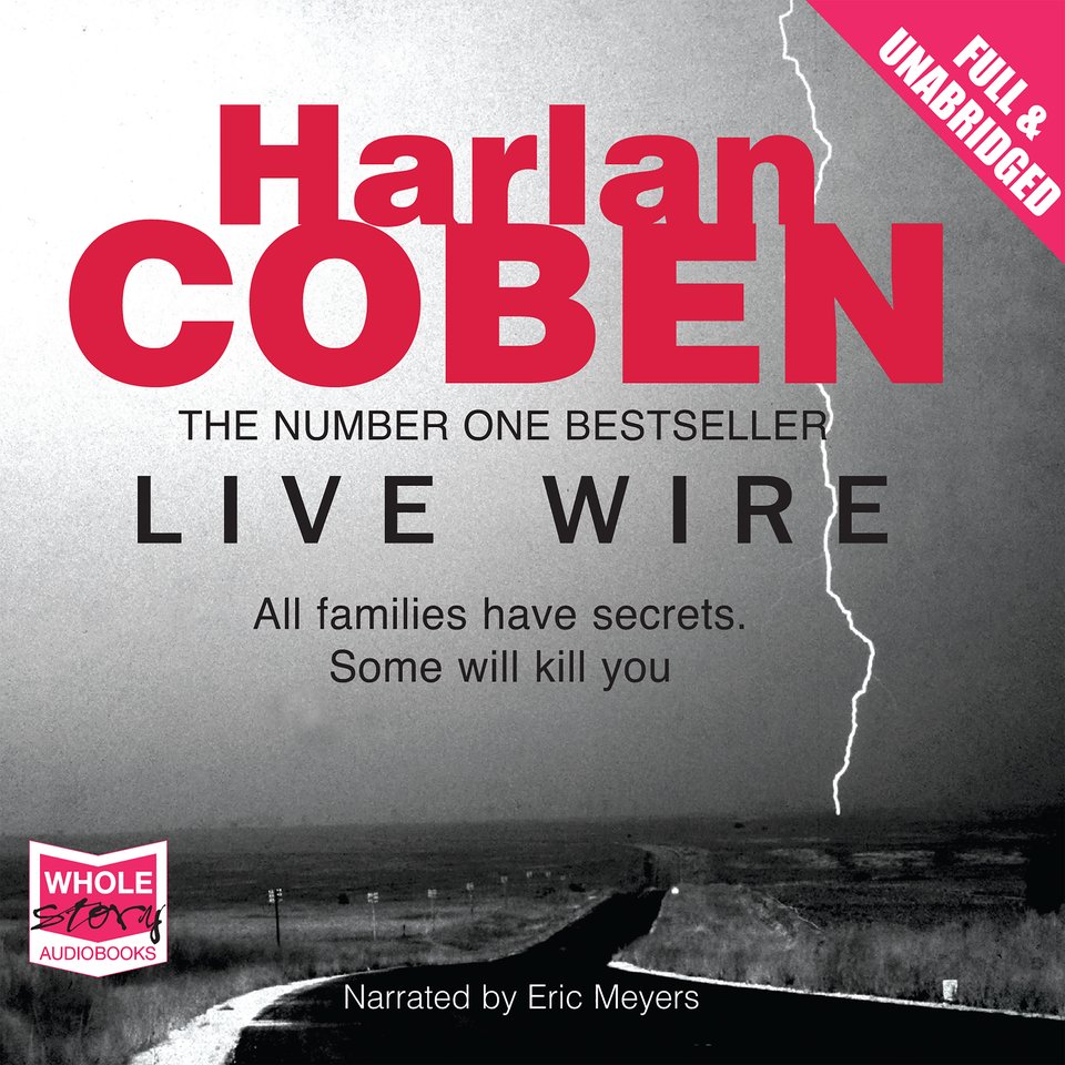 Live Wire by Harlan Coben - Audiobook