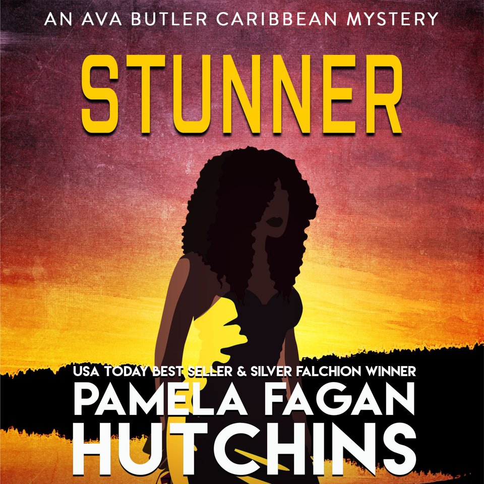 Stunner (An Ava Butler Caribbean Mystery) by Pamela Fagan Hutchins ...