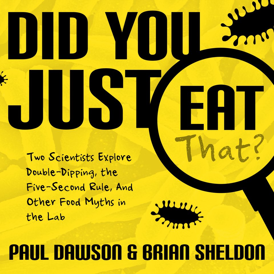 Did You Just Eat That? - Audiobook, by Brian Sheldon & Paul Dawson | Chirp
